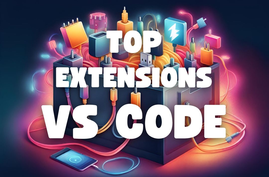 13 Extensions VS Code Incontournables - laConsole